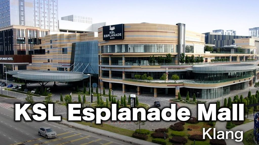 KSL Esplanade Mall